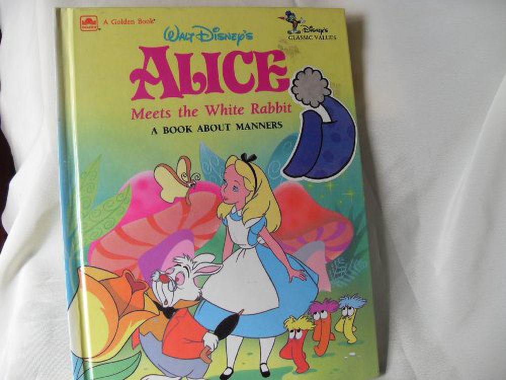 Pre-Owned Walt Disney's Alice Meets the White Rabbit: A Book About ...