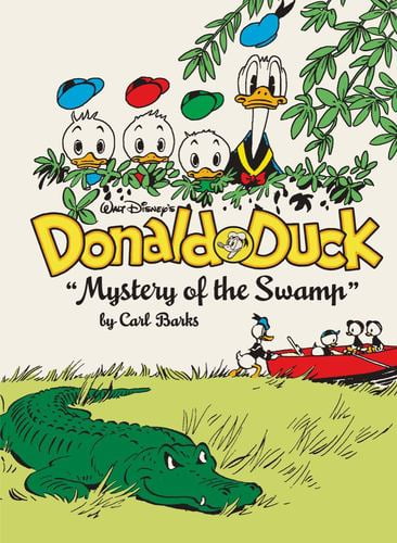 Walt Disney's Donald Duck Mystery of the Swamp: The Complete Carl Barks ...