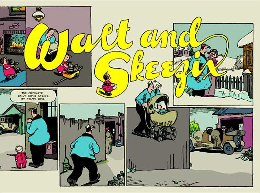 Walt and Skeezix: Walt and Skeezix: Book One, 1921 & 1922 : Book One ...
