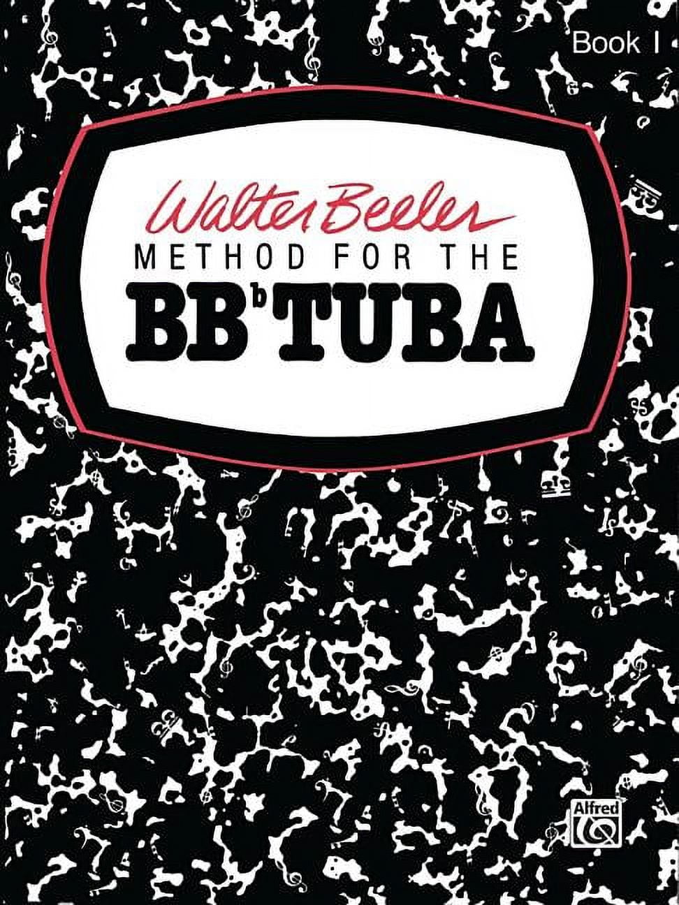 Walter Beeler Method for the BB-Flat Tuba, Bk 1 - Walmart.com