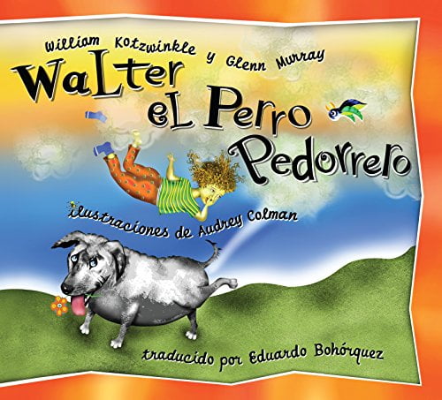 Pre-Owned Walter el Perro Pedorrero (Hardcover) 1583941037 ...