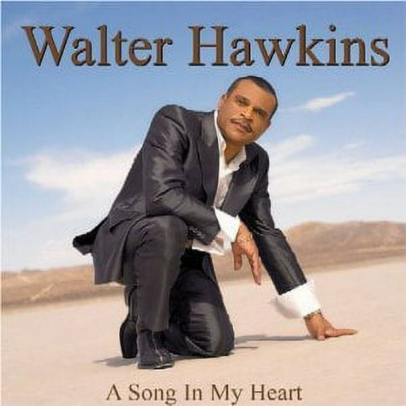 Walter Hawkins - A Song In My Heart - Walmart.com