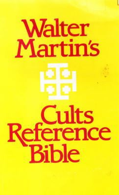 Pre-Owned Walter Martin's Cults Reference Bible: King James Version ...