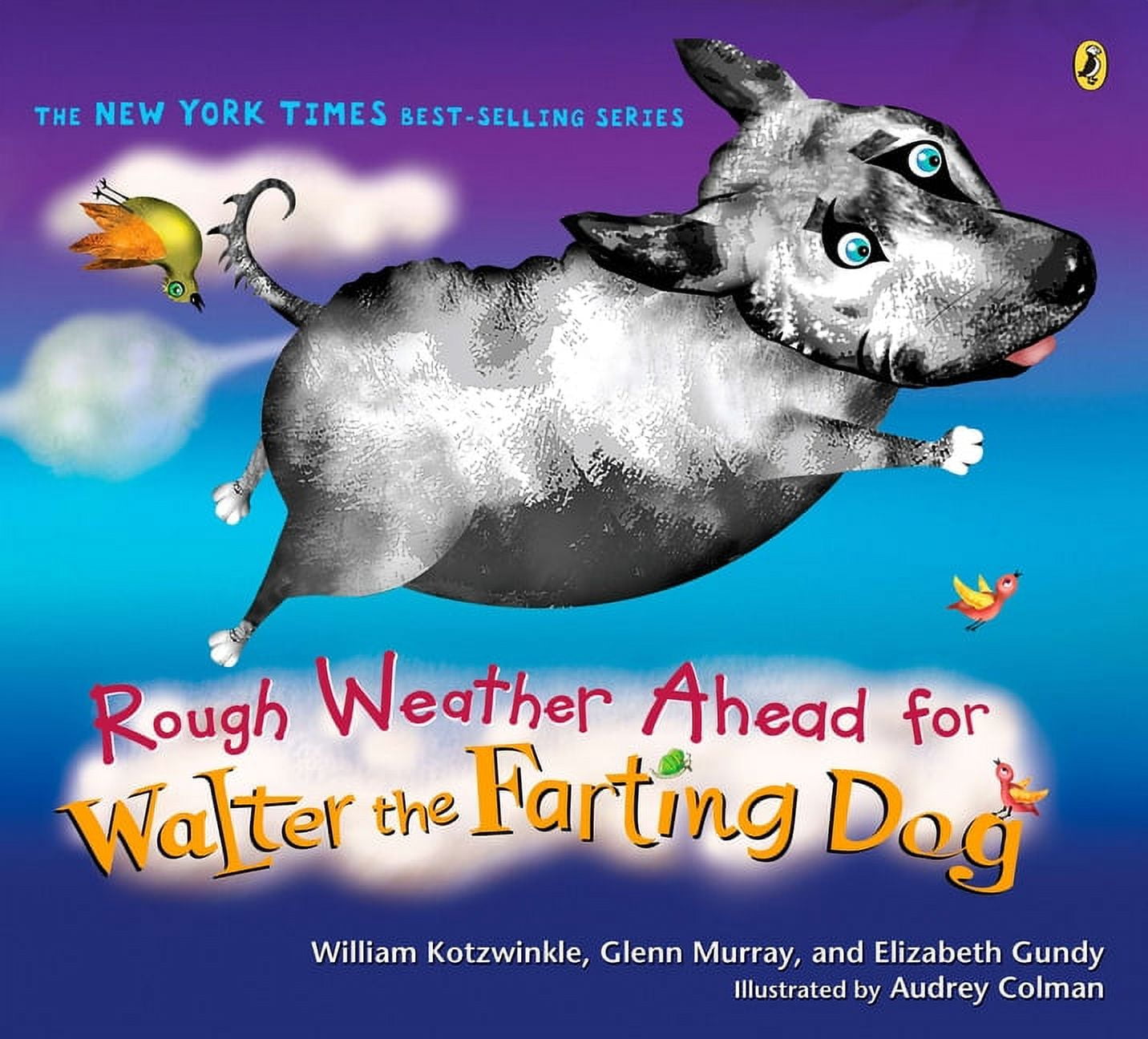 Walter the Farting Dog Rough Weather Ahead for Walter the Farting Dog ...