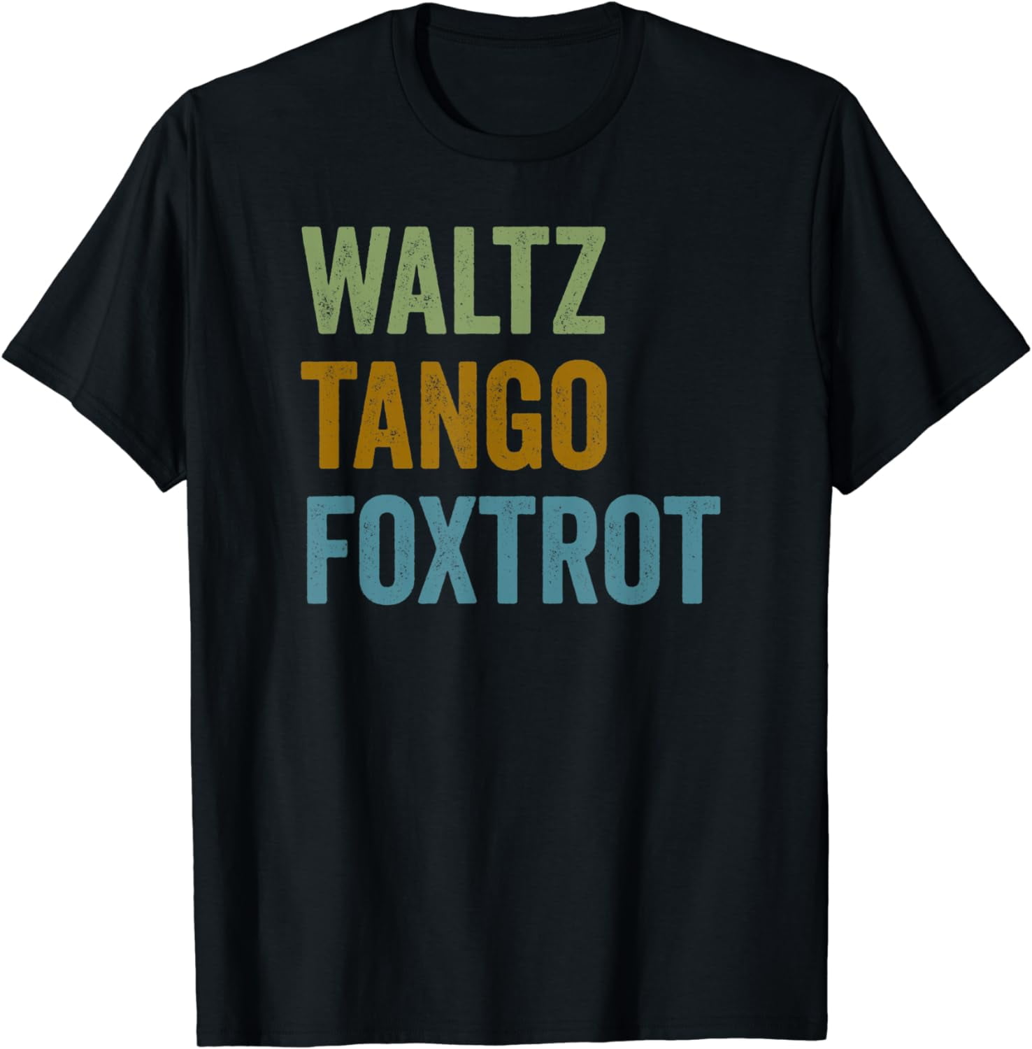 Waltz Tango Foxtrot Tshirt Funny WTF Ballroom Dancers Tee - Walmart.com