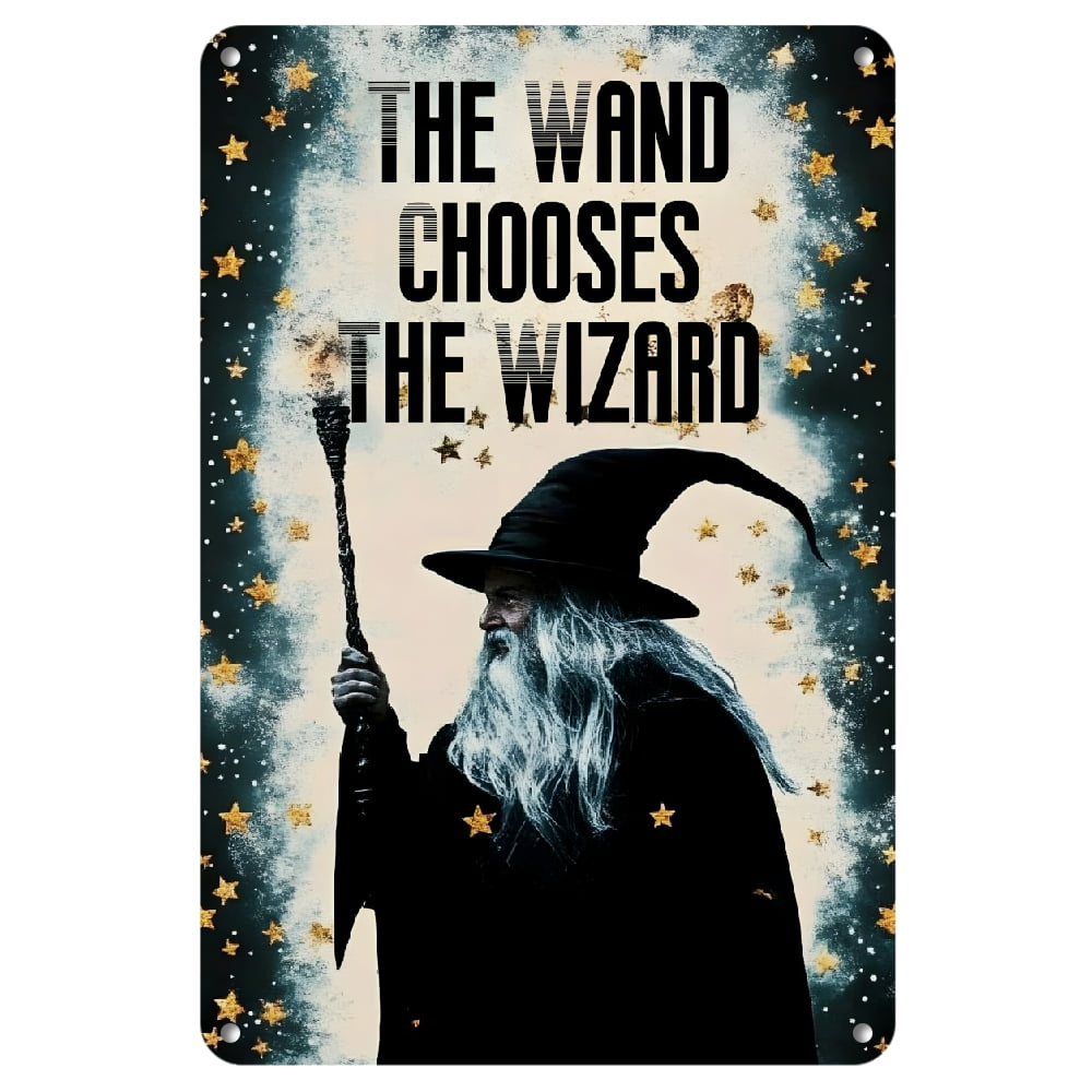 The Wand Chooses The Wizard" Vintage Metal Sign - 8x12 Inches, Pre ...