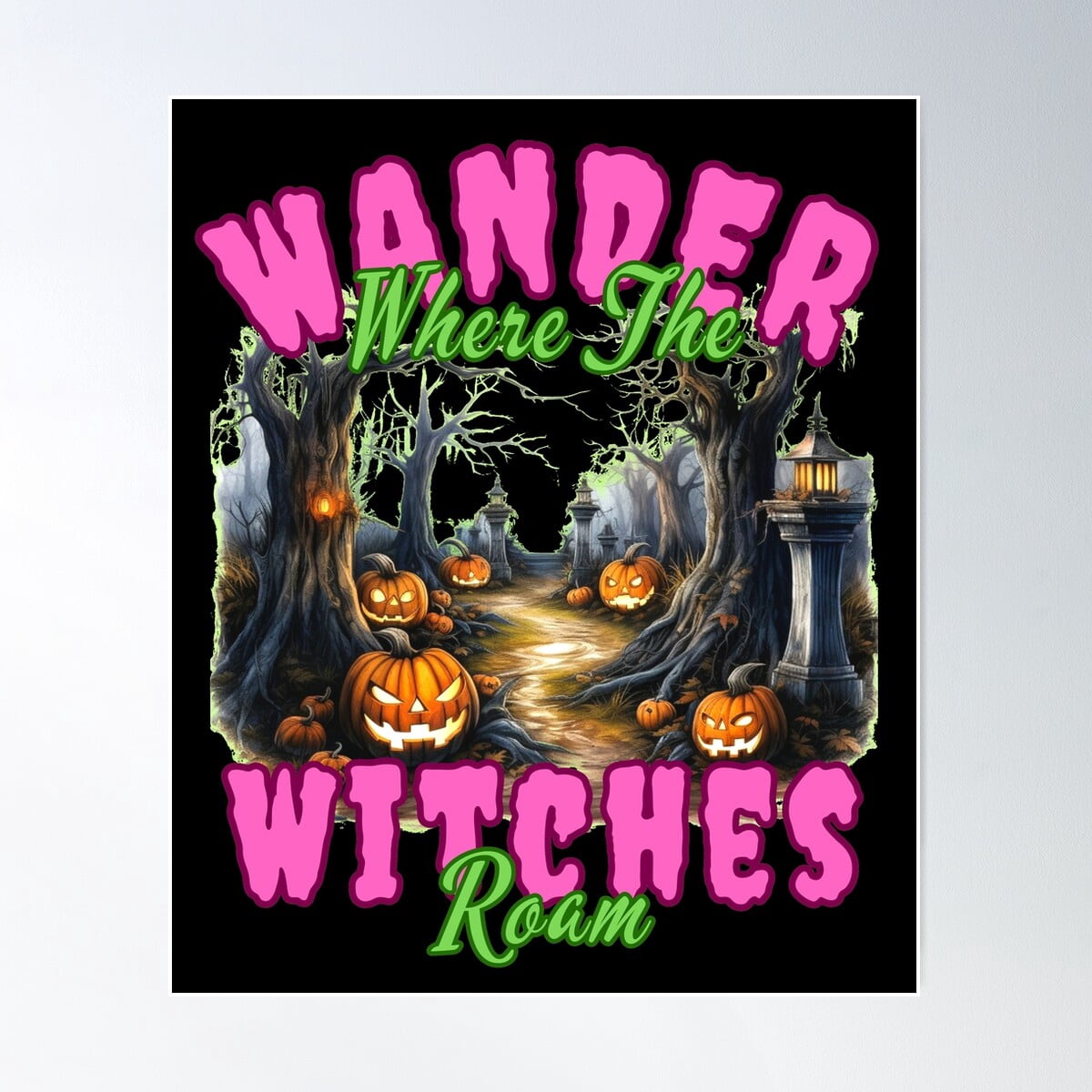 Wander Where The Witches Roam. Awesome Hiking Poster Wall Art, Modern ...
