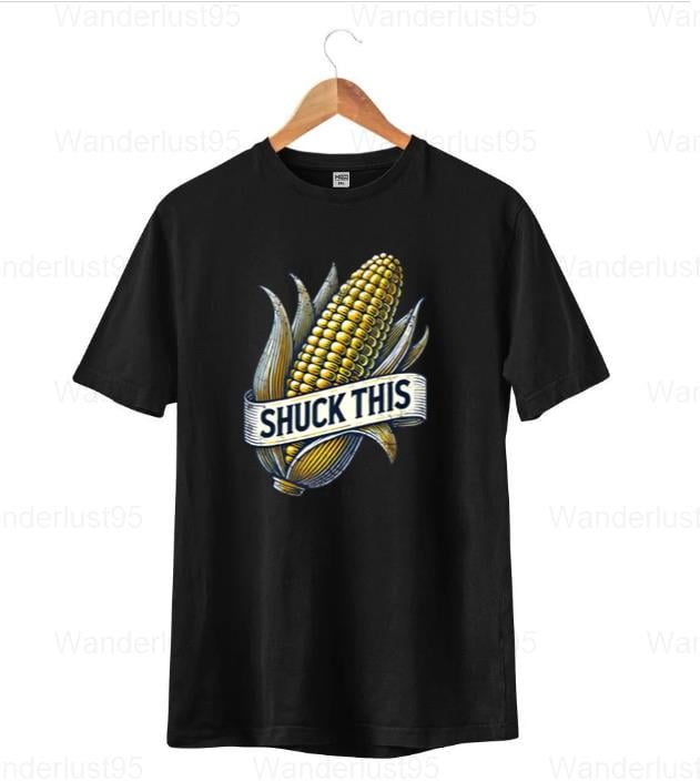 Wanderlust95 Shuck This Funny Corn T-Shirt with a Retro and Playful ...
