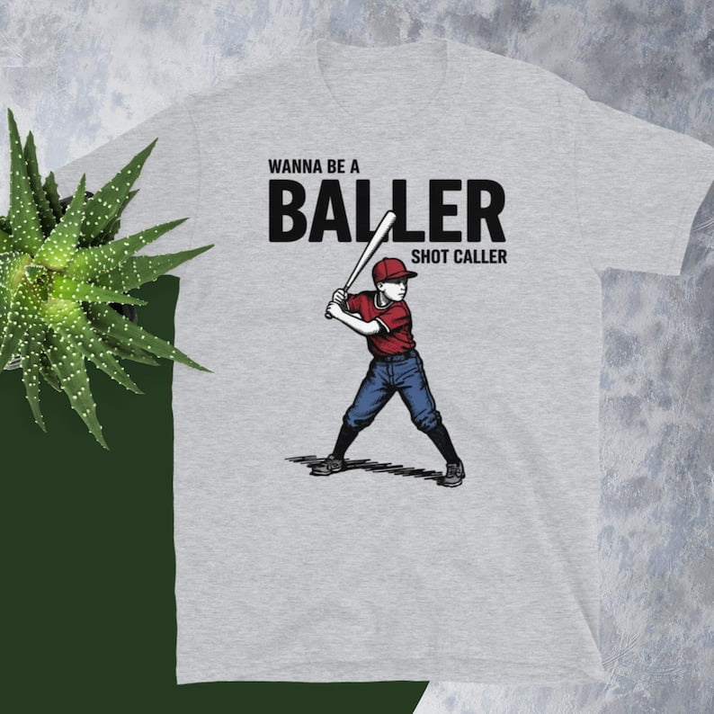 Wanna Be a Baller Shot Caller Shirt – Retro Baseball Style - Walmart.com