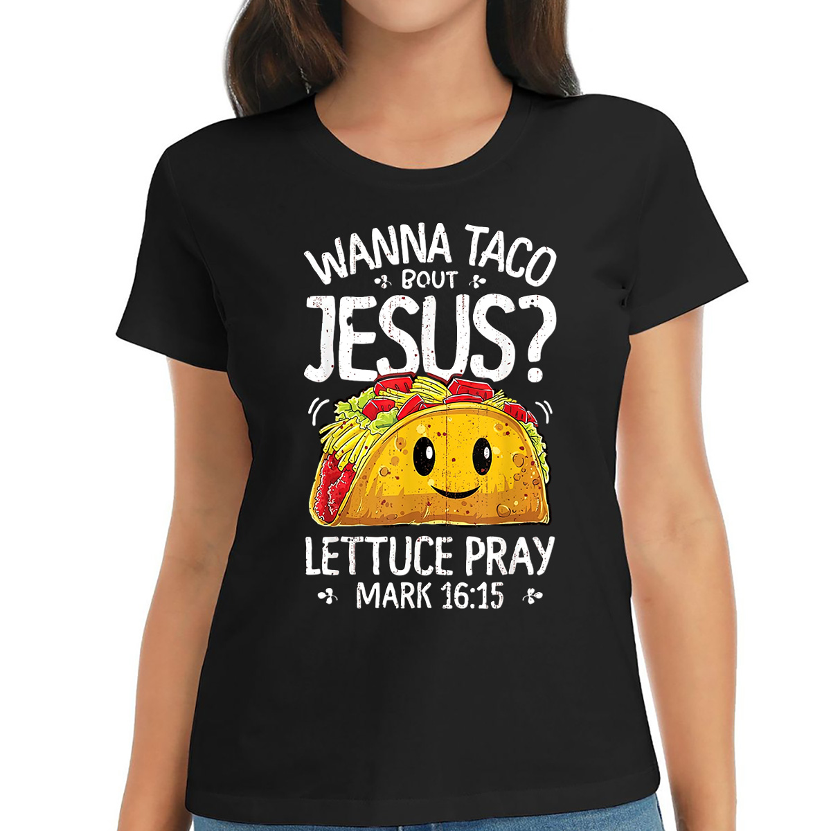 Wanna Taco Bout Jesus Cinco De Mayo Women Christian T-Shirt - Walmart.com