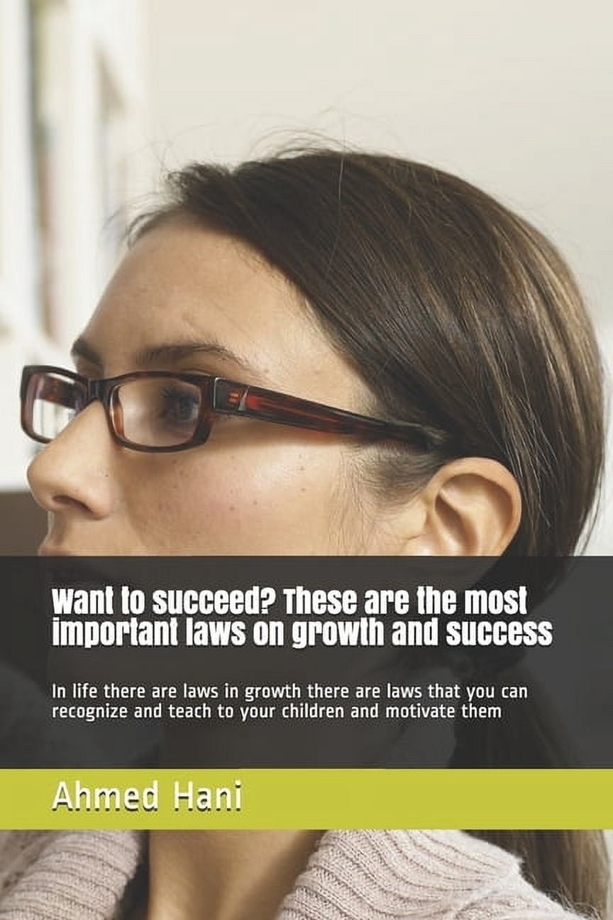 Want to succeed? These are the most important laws on growth and ...