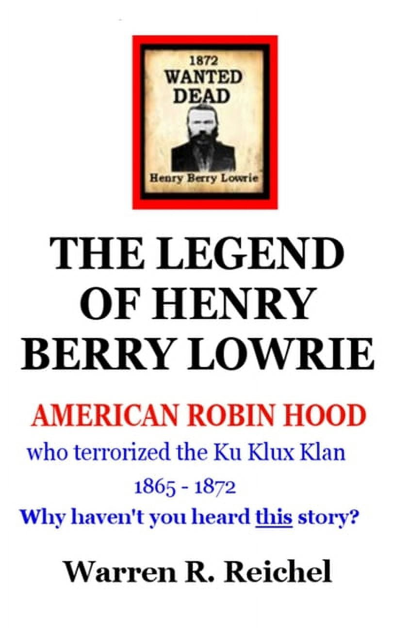 Wanted Dead: The Legend of Henry Berry Lowrie - Walmart.com