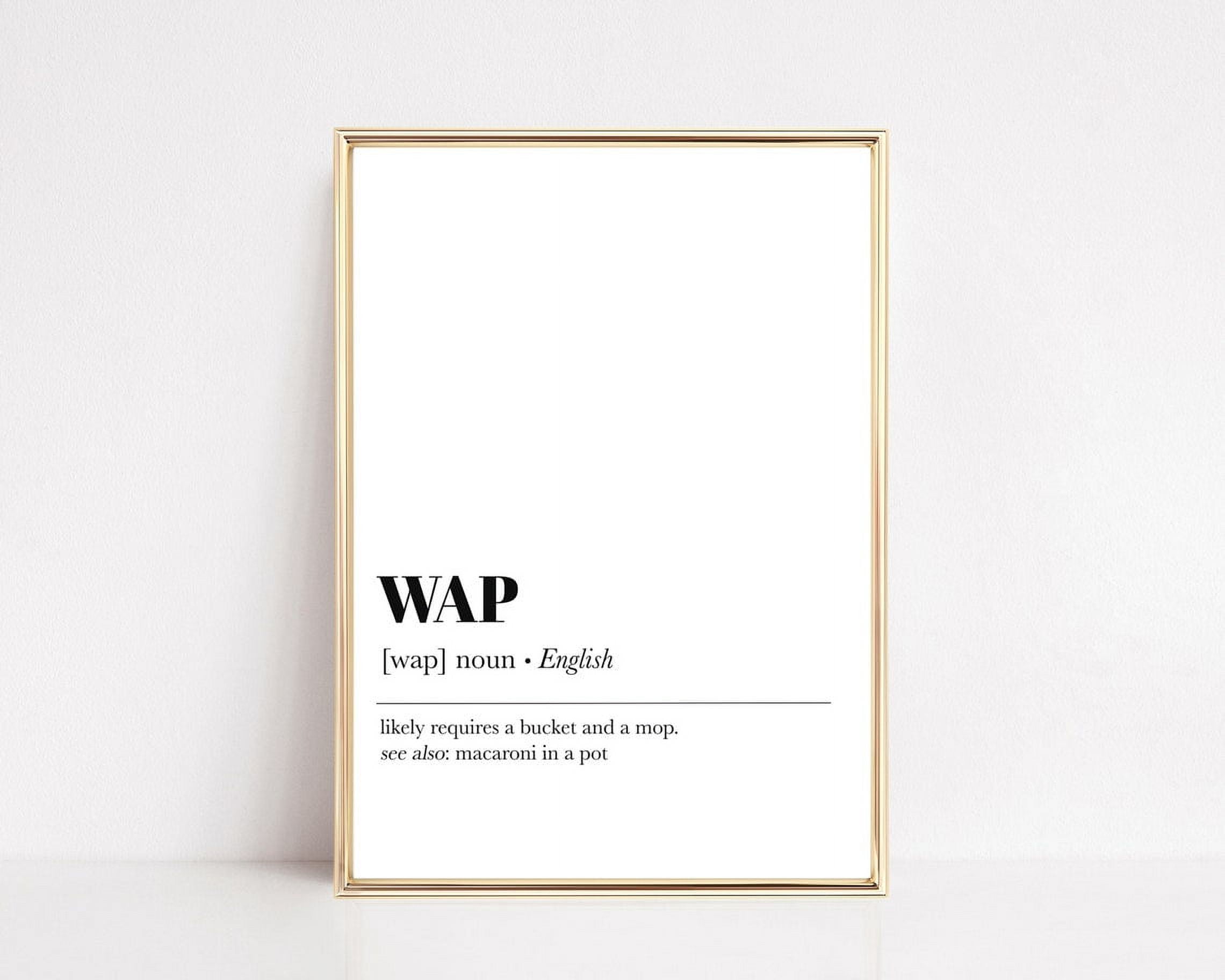 Wap Definition Print Wap Art Print Funny Home Decor Dorm Room Gift Wap ...