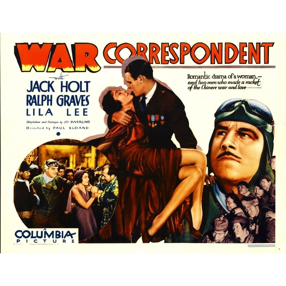 War Correspondent Center Left: Lila Lee Far Right: Jack Holt 1932 ...