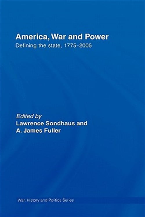 Pre-Owned War, History and Politics America, War and Power: Defining ...