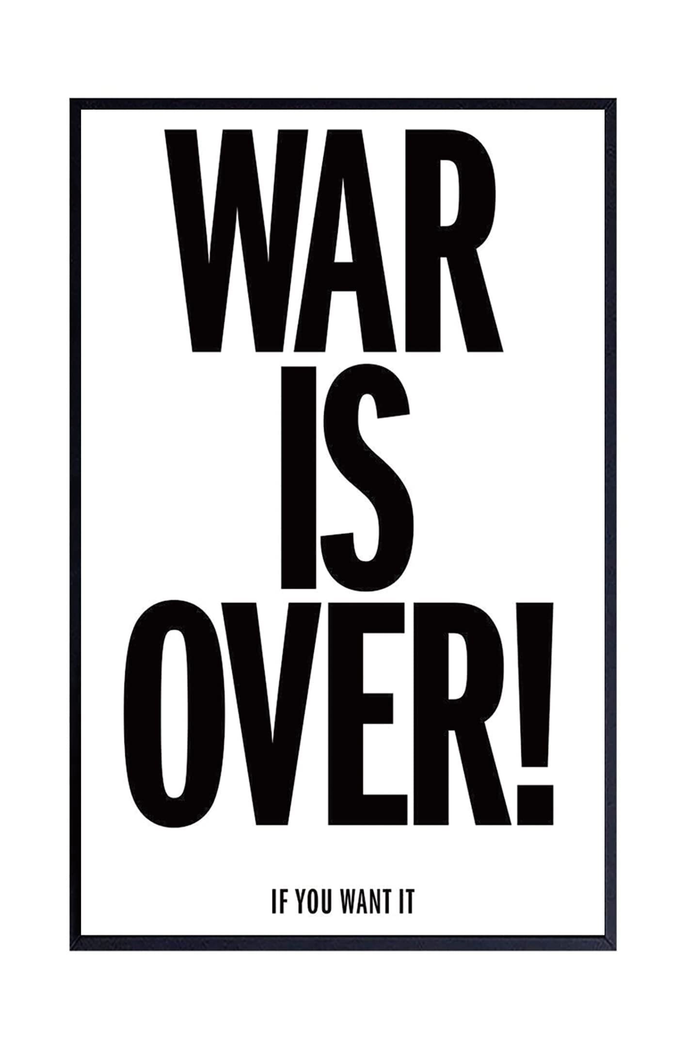 War is Over If You Want It Motivational Cool Wall Decor Art Print ...