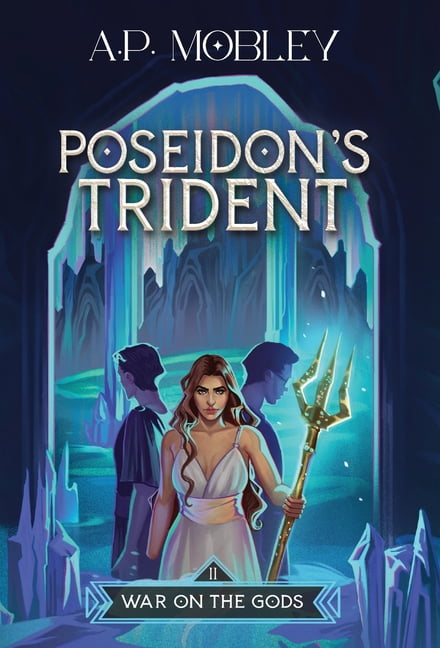 War on the Gods Poseidon's Trident, Book 2, (Hardcover) - Walmart.com