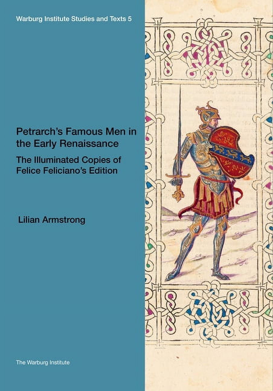 Warburg Institute Studies & Texts: Petrarch’s Famous Men in the Early ...