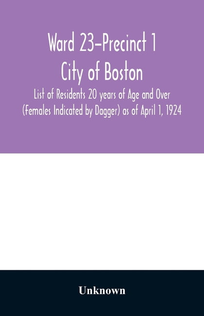 Ward 23-Precinct 1; City of Boston; List of Residents 20 years of Age ...