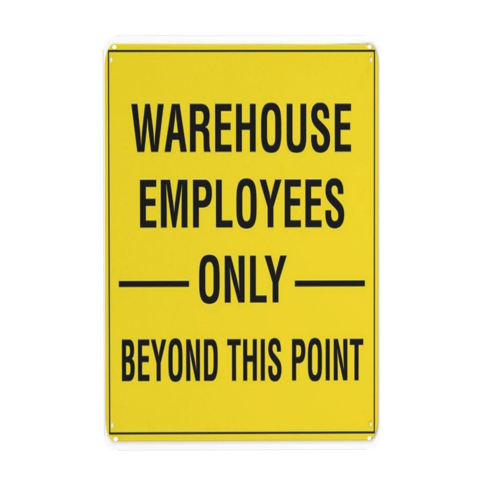 Warehouse Employees Only Beyond This Point Tin Sign Warning Metal Sign ...