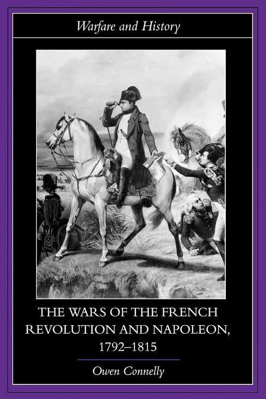 Warfare and History: The Wars of the French Revolution and Napoleon ...