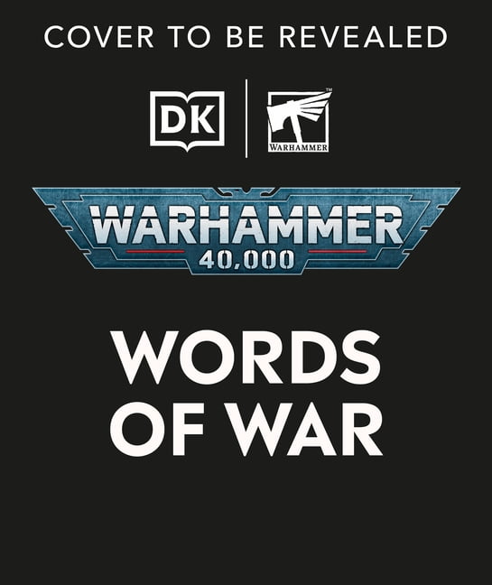 Warhammer 40,000: Words of War: Epic Quotes from Legendary Space ...