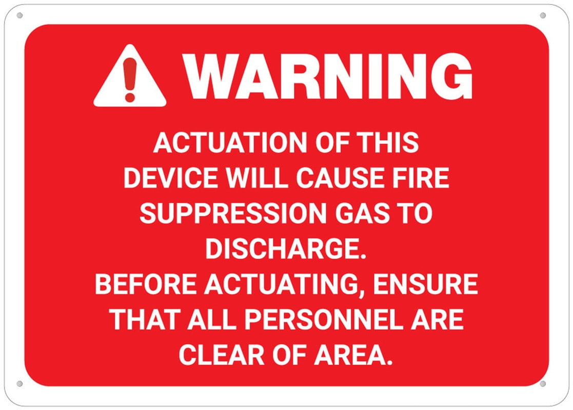 Warning Actuation Will Cause Fire Suppression Gas To Discharge Sign ...