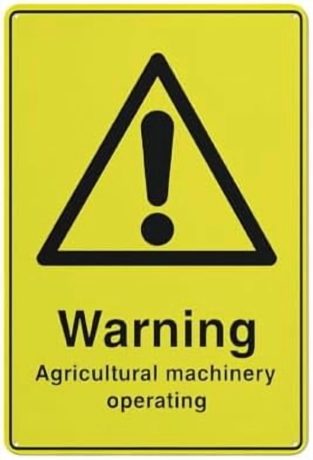 Warning Agricultural Machinery Operating Sign Outdoor Metal Sign - 12 X ...
