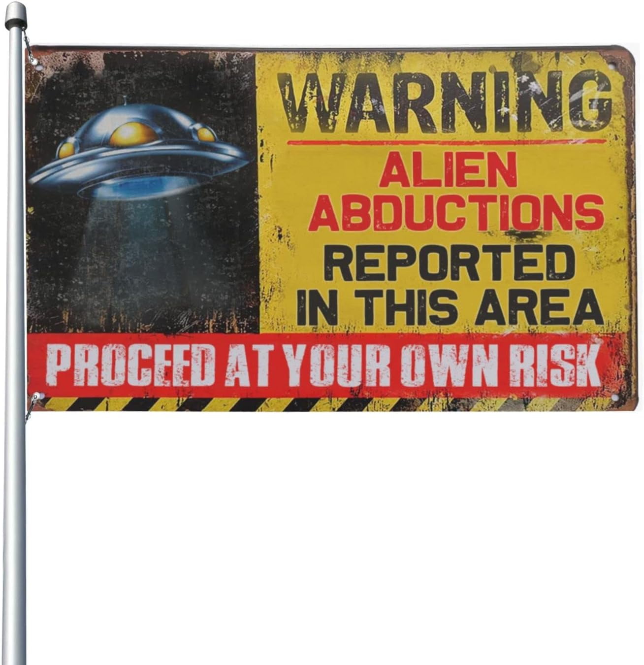 Warning Alien Abductions Reported in This Area Flag Banner Flags Garden ...