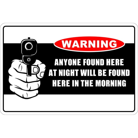 Warning Anyone Found Here At Night Size: 16 x 12 Inch Metal Novelty ...