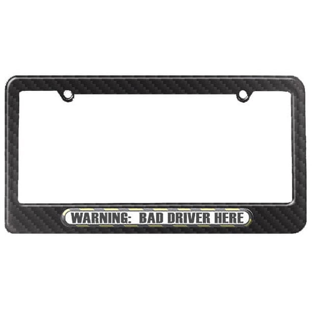 Warning, Bad Driver Here - Funny License Plate Frame - Walmart Business ...