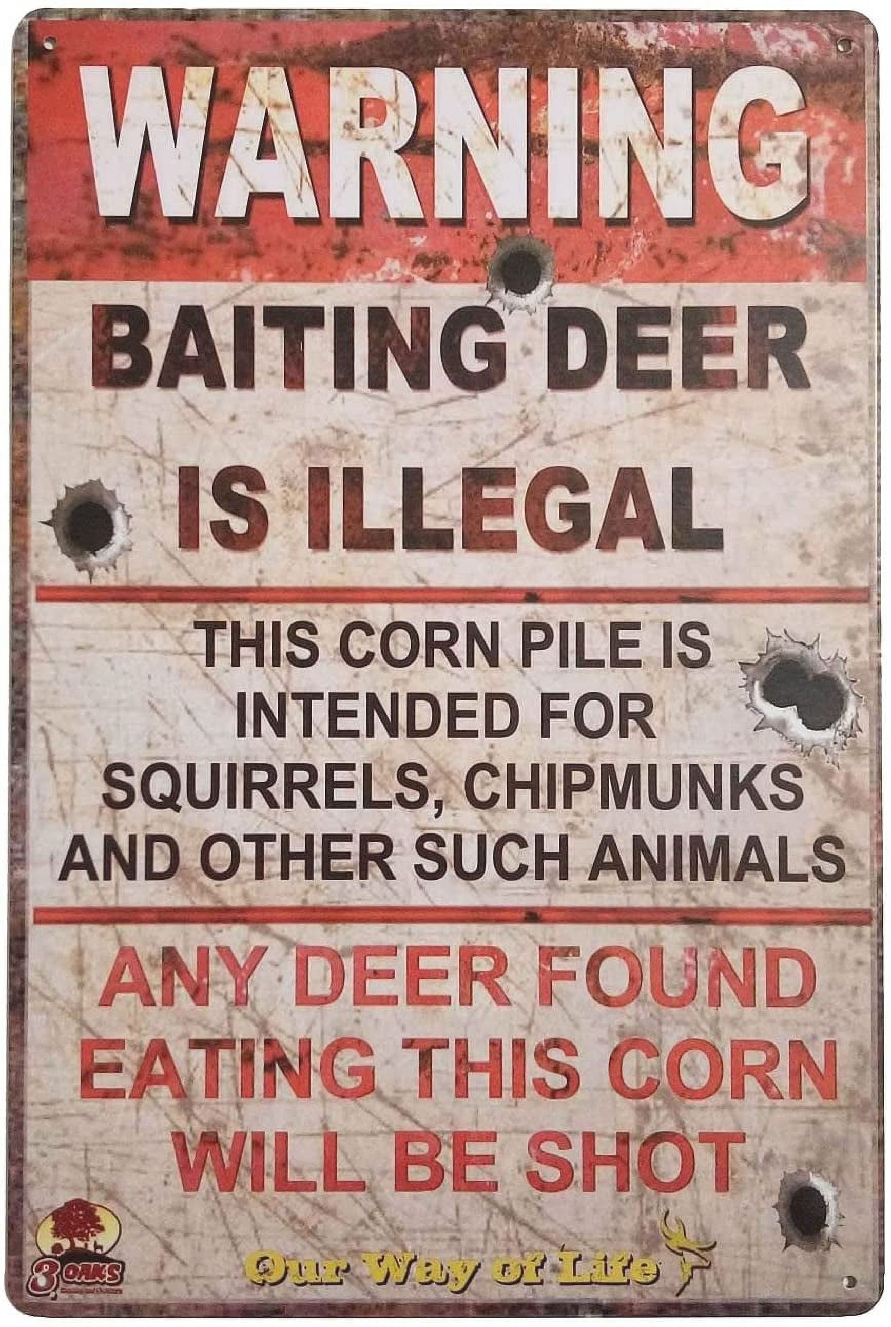 Warning Baiting Deer is Illegal Metal Tin Sign, Tin Signs Vintage ...