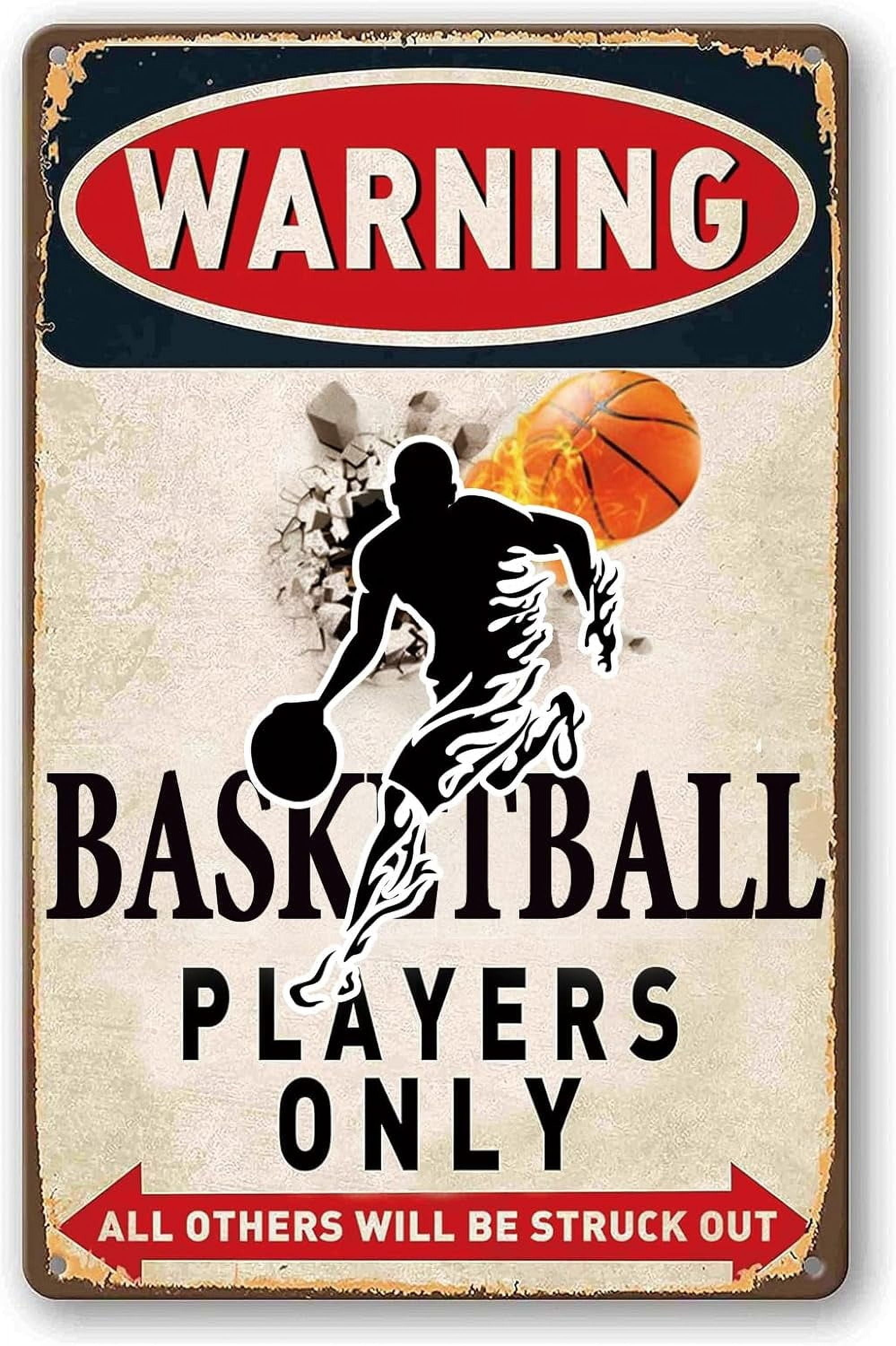 Warning Basketball Players Only Tin Signs-Basketball Room Decor Sign ...