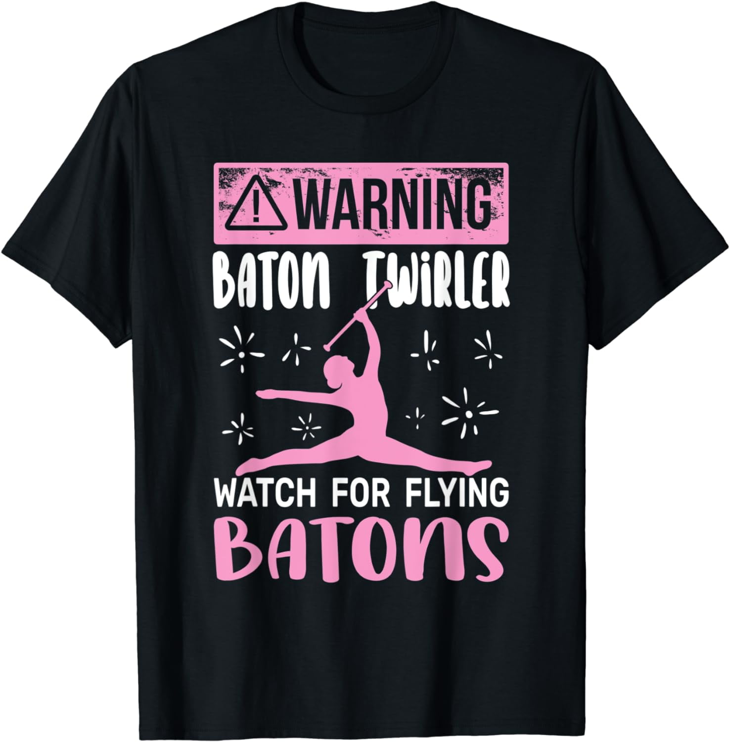 Warning Baton Twirler for women funny cute Baton Twirling T-Shirt ...
