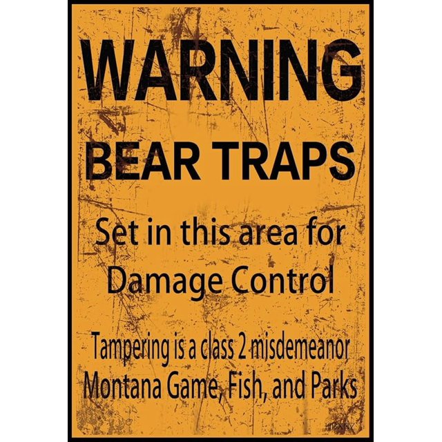 Warning Bear Traps Montana Metal Sign Warn Beware Caution Hunting Cabin ...