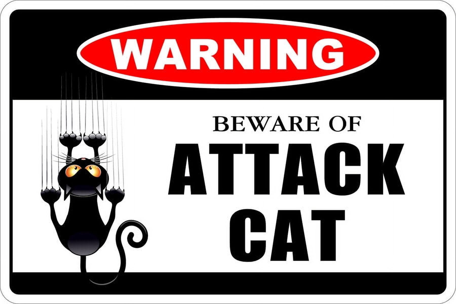 Warning Beware Of Attack Cat Size: 8 x 12 Inch Metal Novelty Sign ...