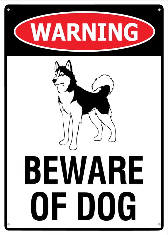 Warning Beware Of Dog Husky Sign Signs Outdoor, Uv Printed Aluminum 12 ...