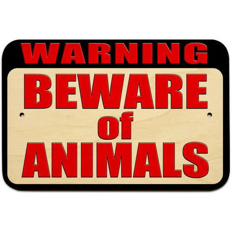 Warning Signs Dangerous Animals