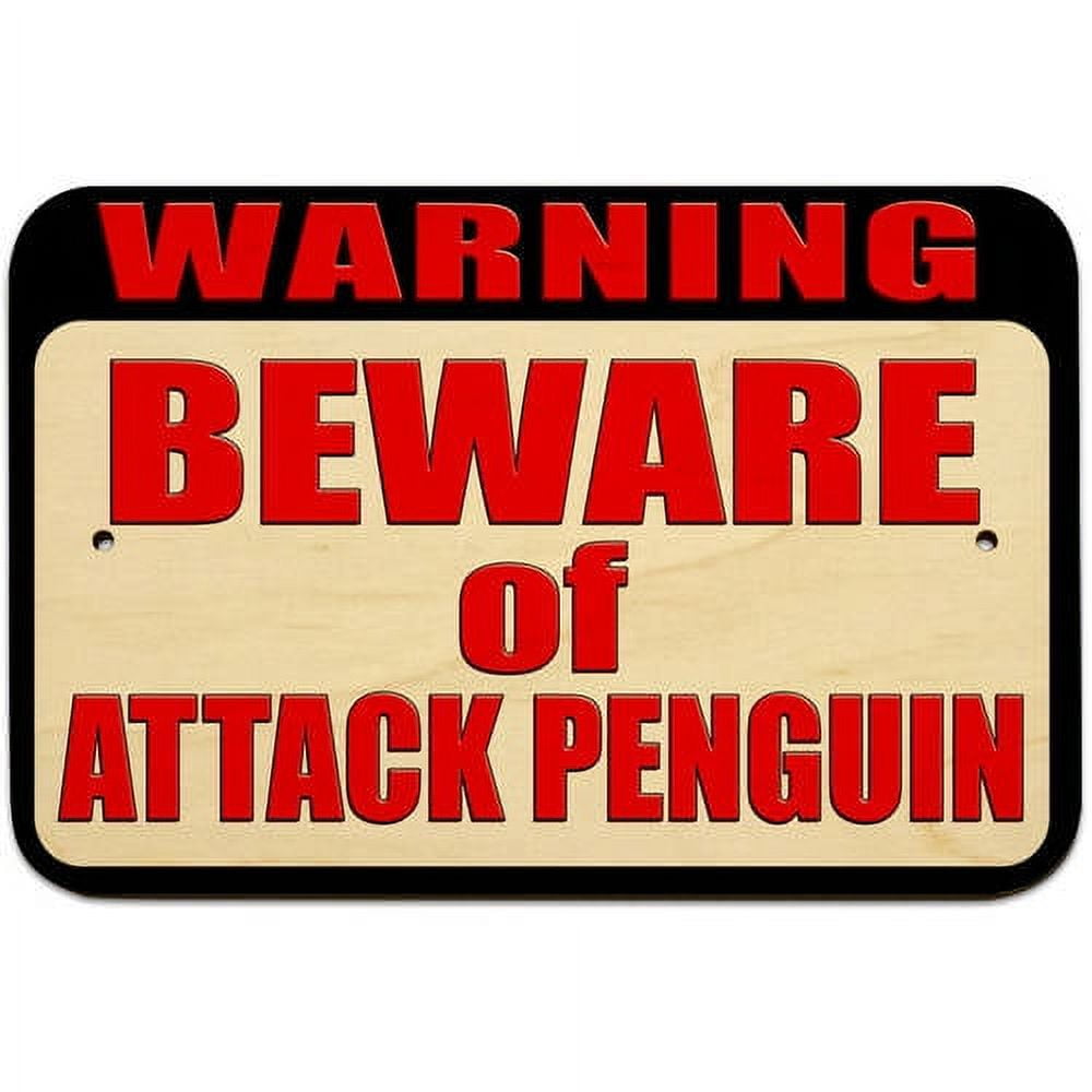 Warning Beware of Attack Penguin Sign - Walmart.com