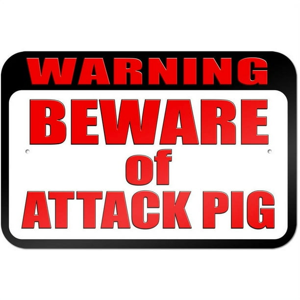 Warning Beware of Attack Pig Sign - Walmart.com