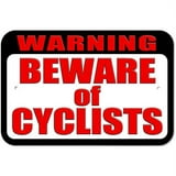 Warning Beware of Cyclists Sign - Walmart.com