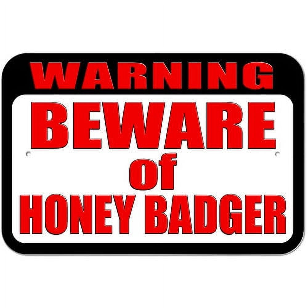 Warning Beware of Honey Badger Sign - Walmart.com