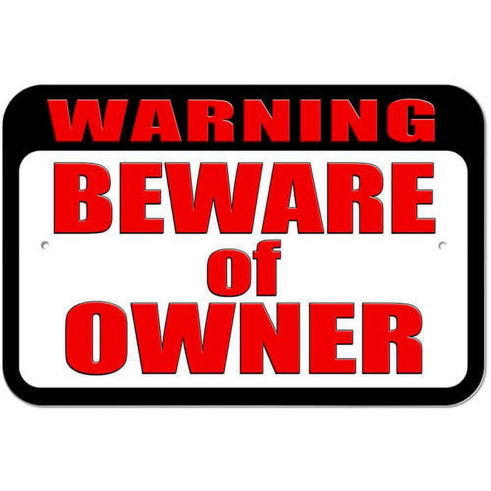Warning Beware of Owner Sign - Walmart.com