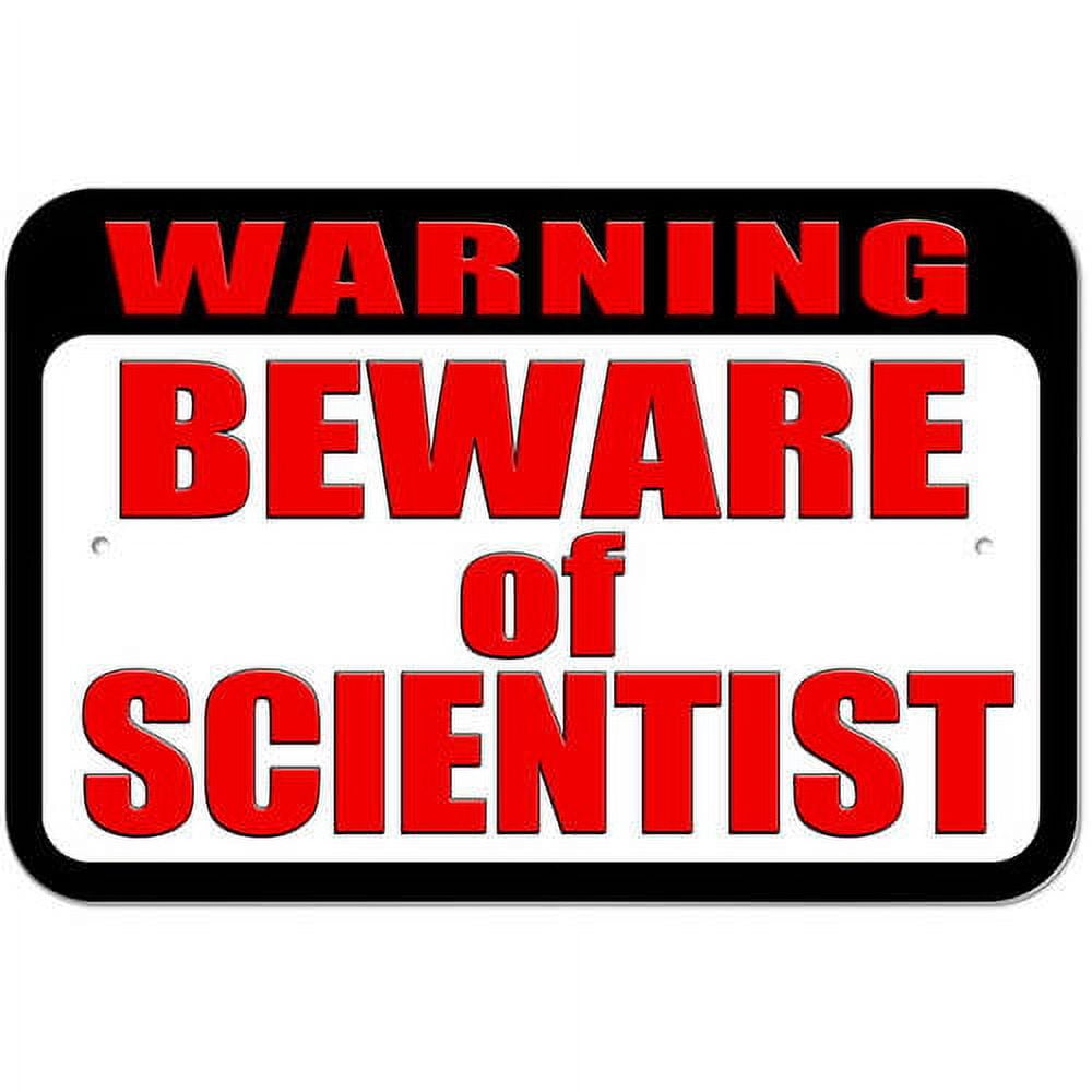 Warning Beware of Scientist Sign - Walmart.com
