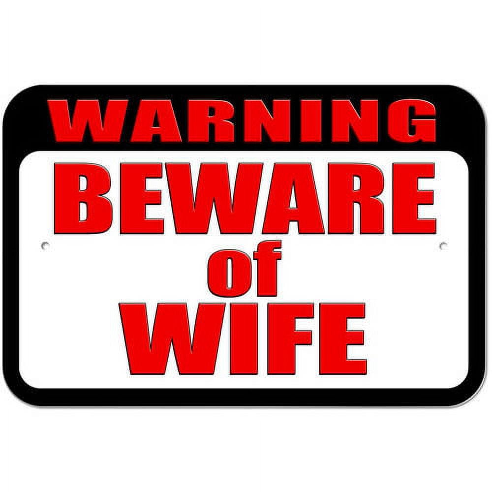 Warning Beware of Wife Sign - Walmart.com