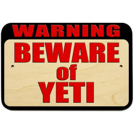 Warning Beware of Yeti Sign - Walmart.com