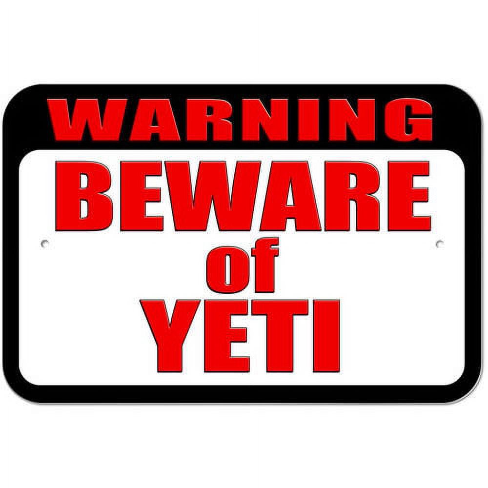 Warning Beware of Yeti Sign - Walmart.com