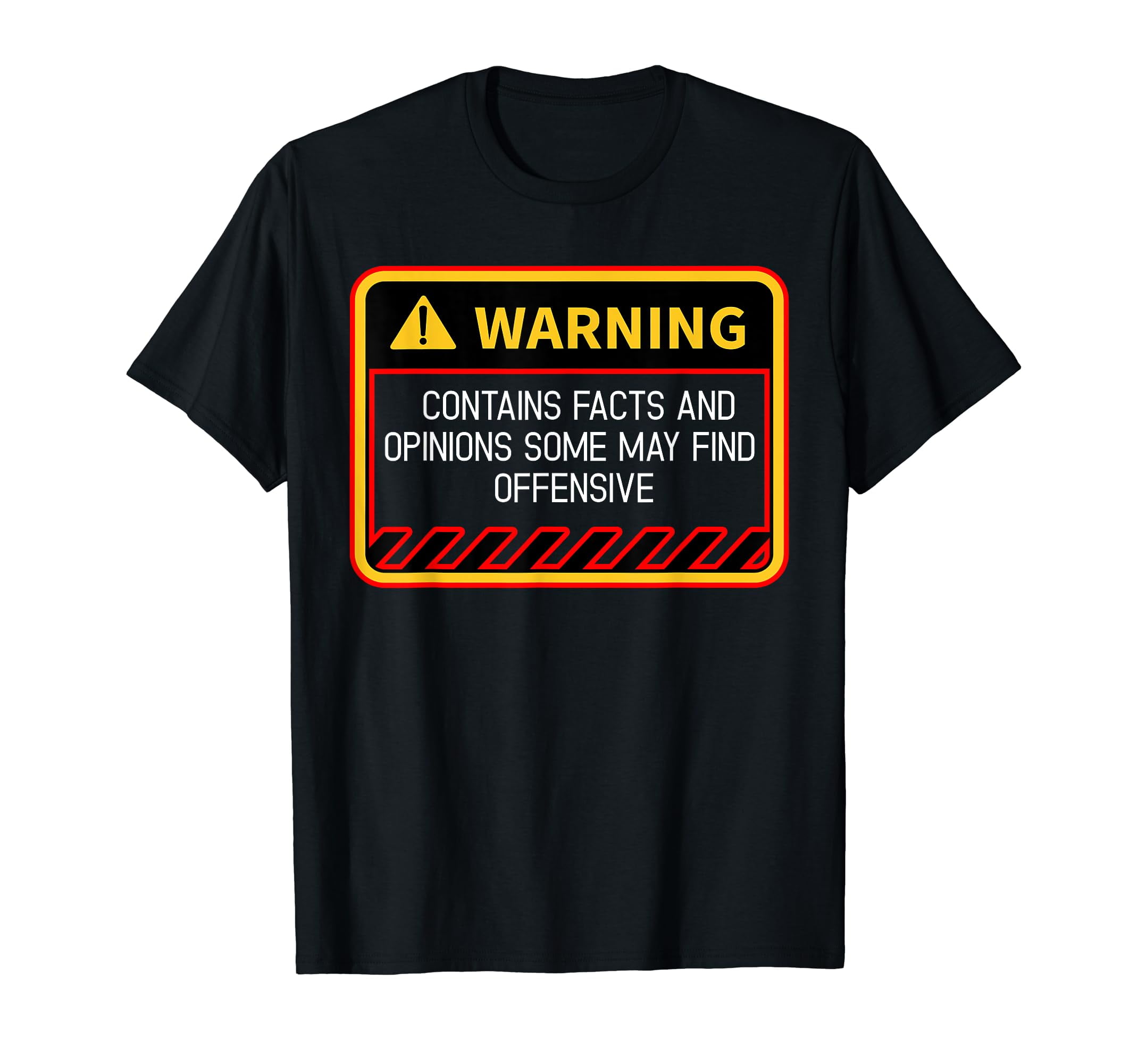 Warning Contains Facts May Find Offensive Humor T-Shirt - Walmart.com