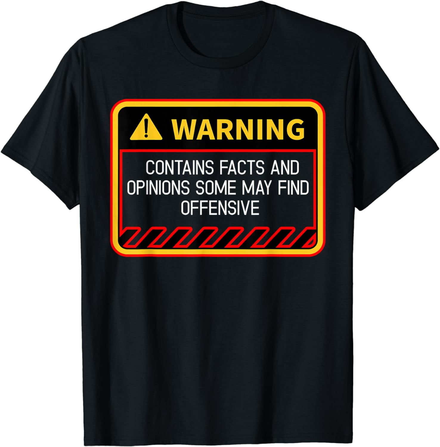 Warning Contains Facts May Find Offensive Humor T-Shirt - Walmart.com