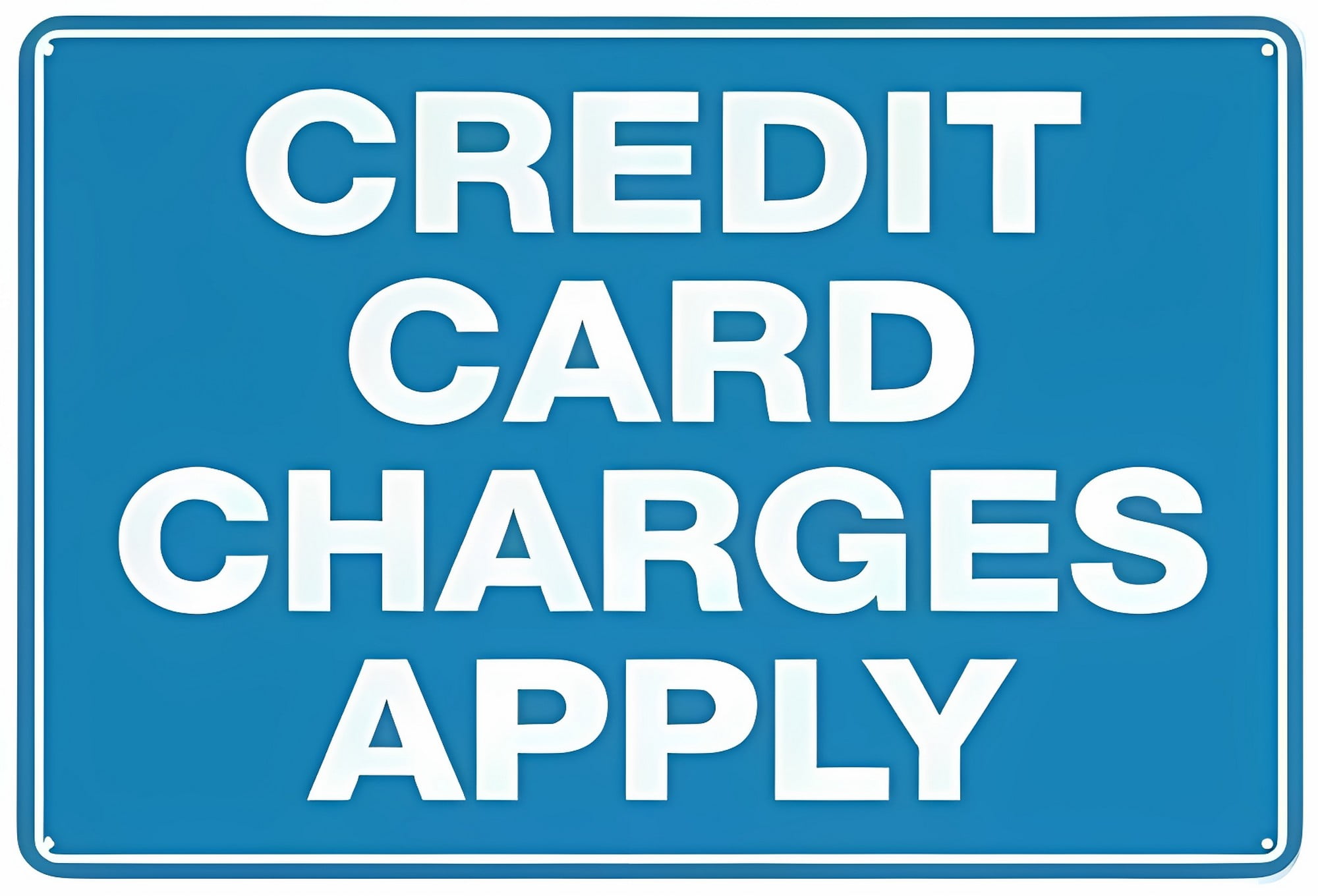 Warning Credit Card Charges Apply Sign - 8"x12" Rust-Proof Aluminum ...